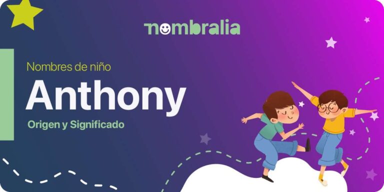 Anthony: Origen y Significado del nombre