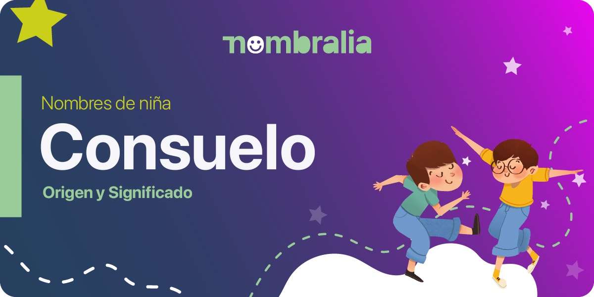 Consuelo: Origen y Significado del nombre