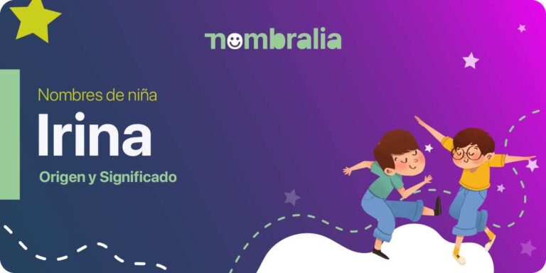 Irina: Origen y Significado del nombre