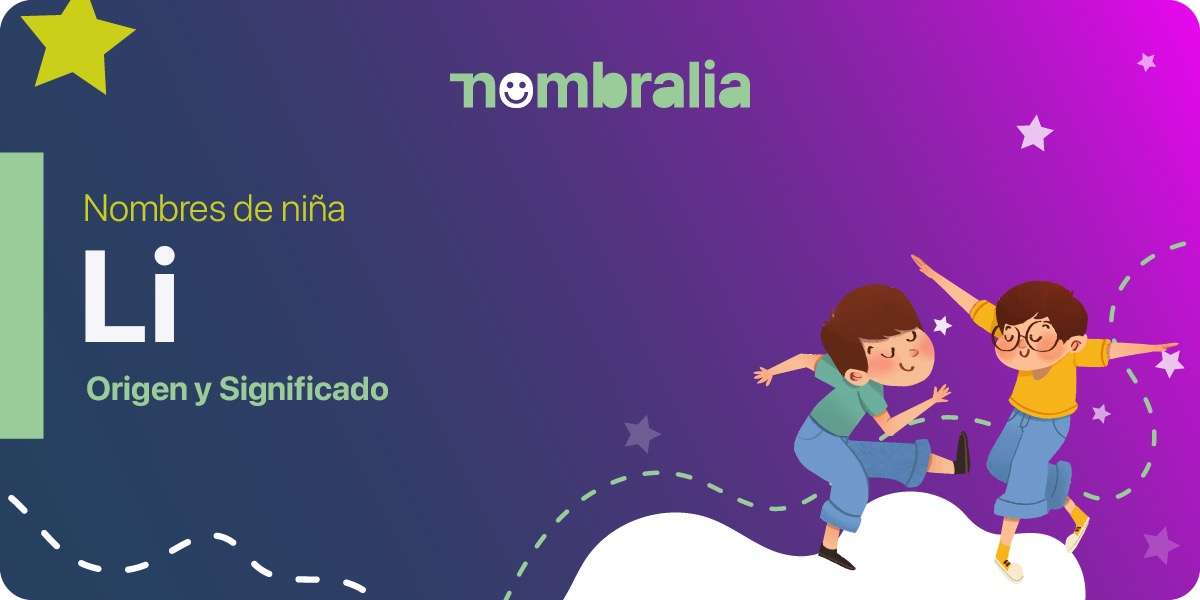 Li: Origen y Significado del nombre