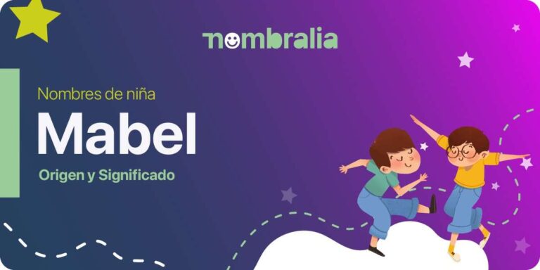 Mabel: Origen y Significado del nombre