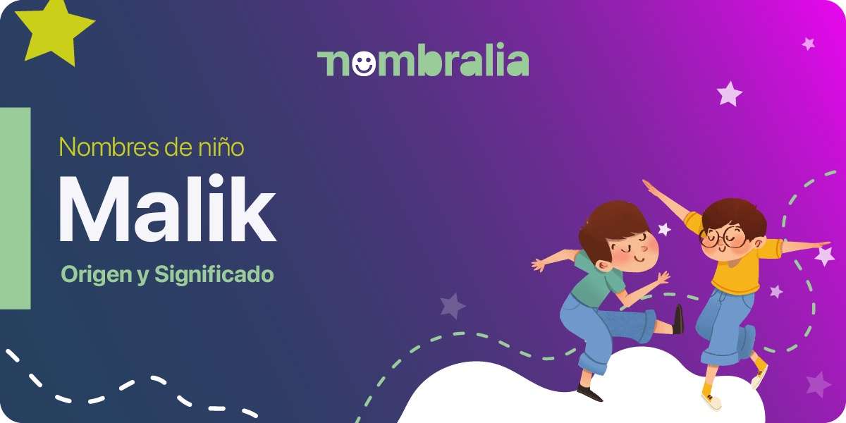 Malik: Origen y Significado del nombre