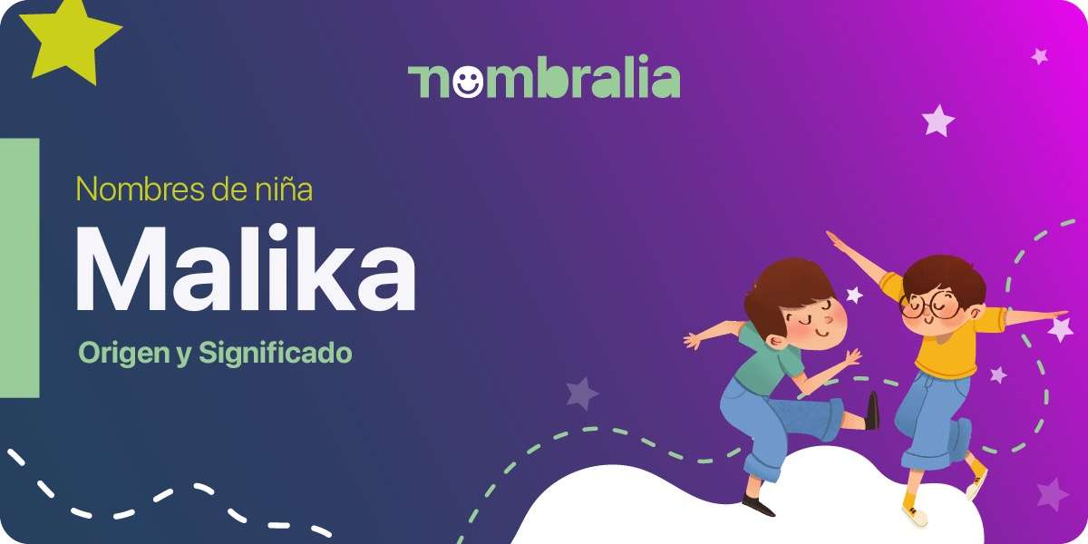 Malika: Origen y Significado del nombre